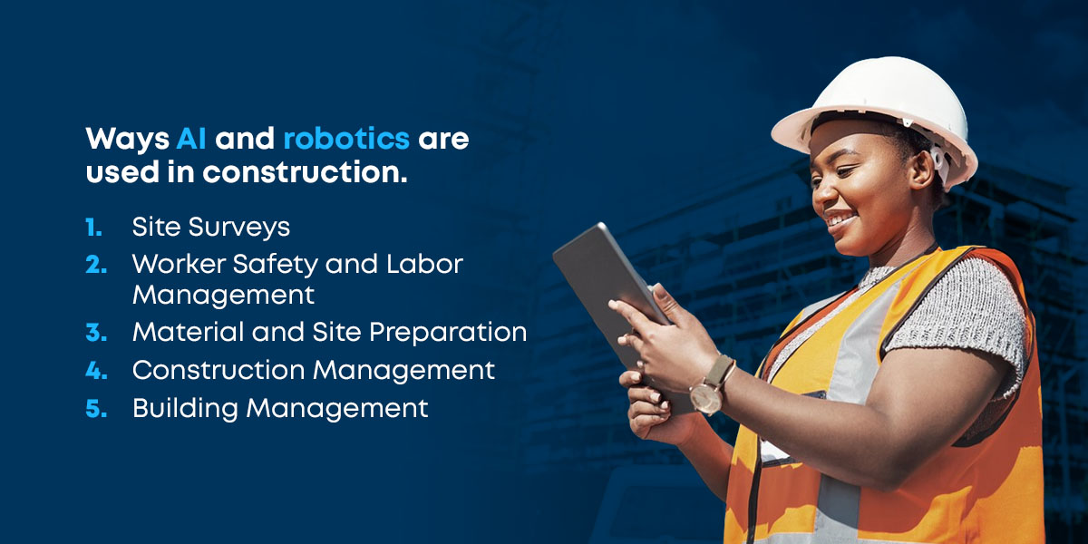 Benefits of AI and Robotics in the Construction Industry